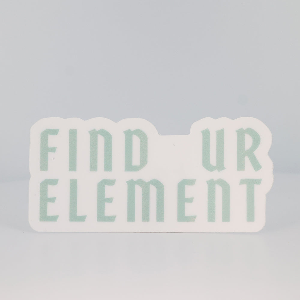 Find Ur Element Sticker – Element Ring Co